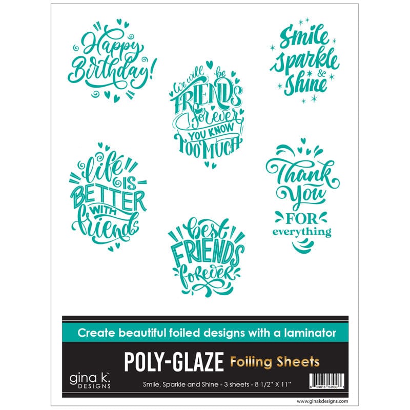Gina K. Designs POLY-GLAZE Foiling Sheets - Smile, Sparkle, Shine ...